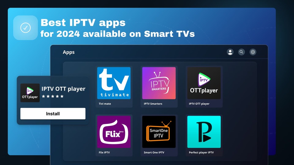 Transmite de forma más inteligente en 2024: las 5 mejores aplicaciones de IPTV para Smart TV